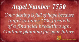 Angel Number 7750 Meaning: Financial Breakthrough - SunSigns.Org