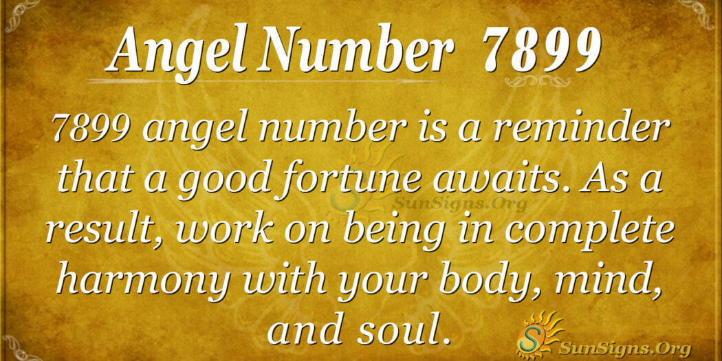 Angel Number 7899 Meaning: Honor Your Commitments - SunSigns.Org