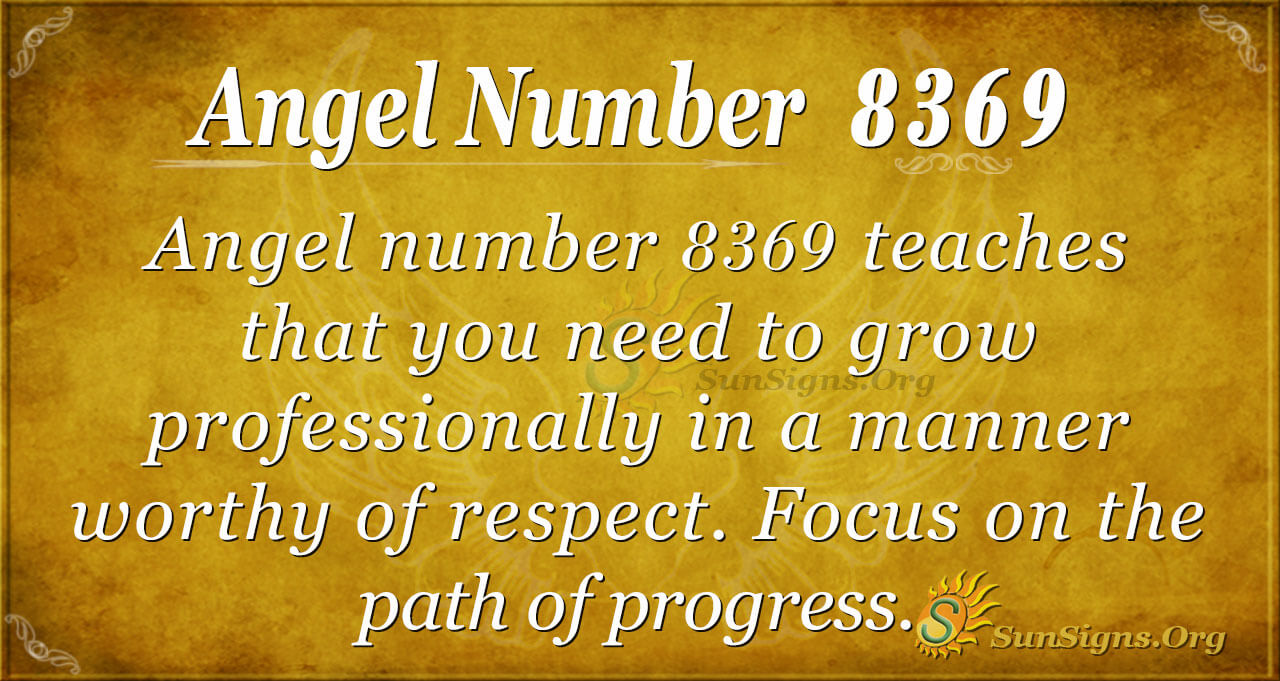 Angel Number 8369 Meaning: Harnessing Your Hidden Skills