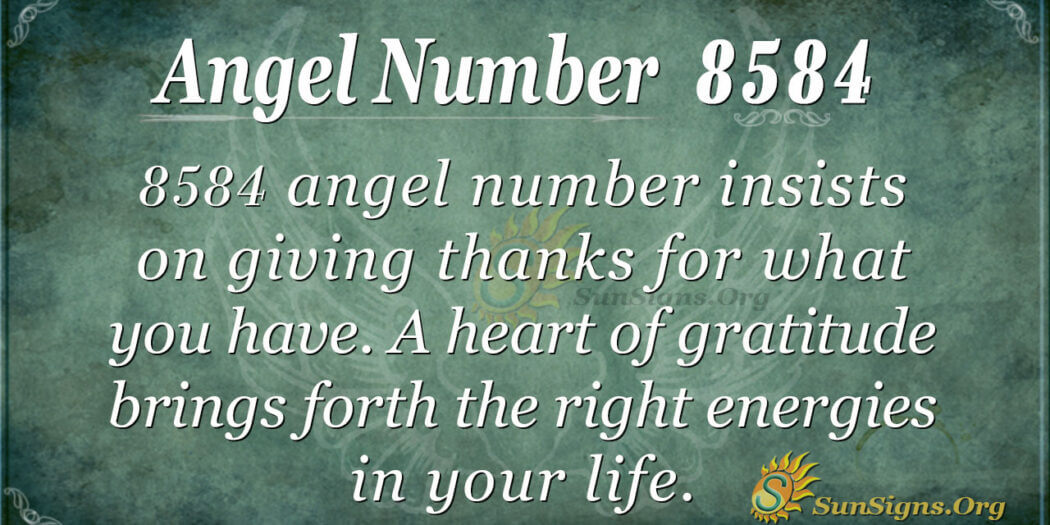 Angel Number 8584 Meaning: Mental Peace And Clarity - SunSigns.Org