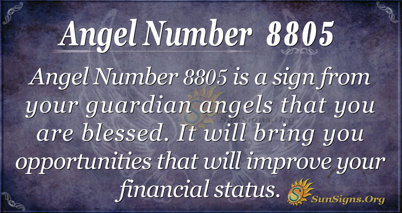 Angel Number 8805 Meaning: Sign Of Financial Prosperity - SunSigns.Org