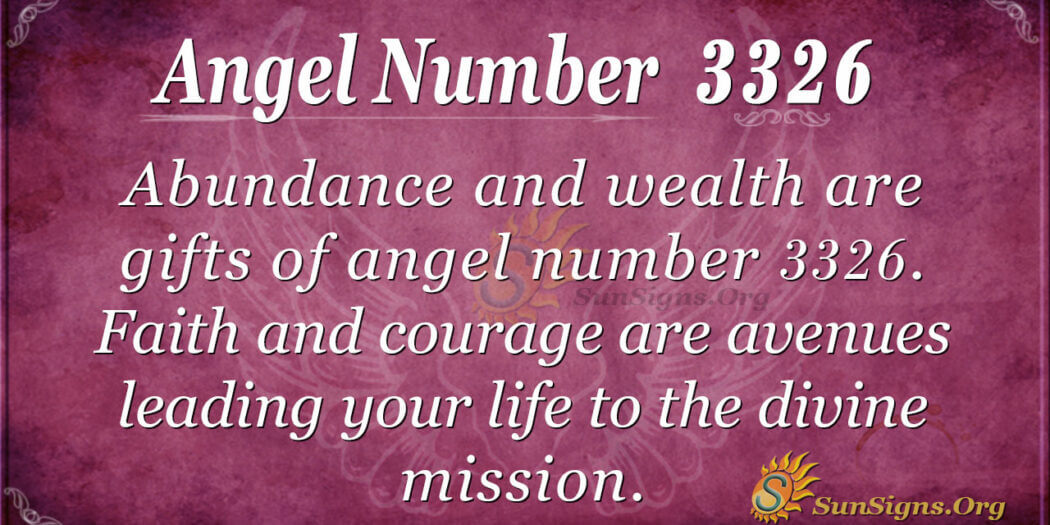 Angel Number 3326 Meaning: Abundance Of Wealth - SunSigns.Org