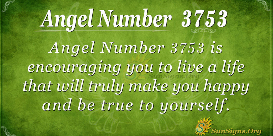 Angel Number 3753 Meaning - Discover Your Strengths - SunSigns.Org