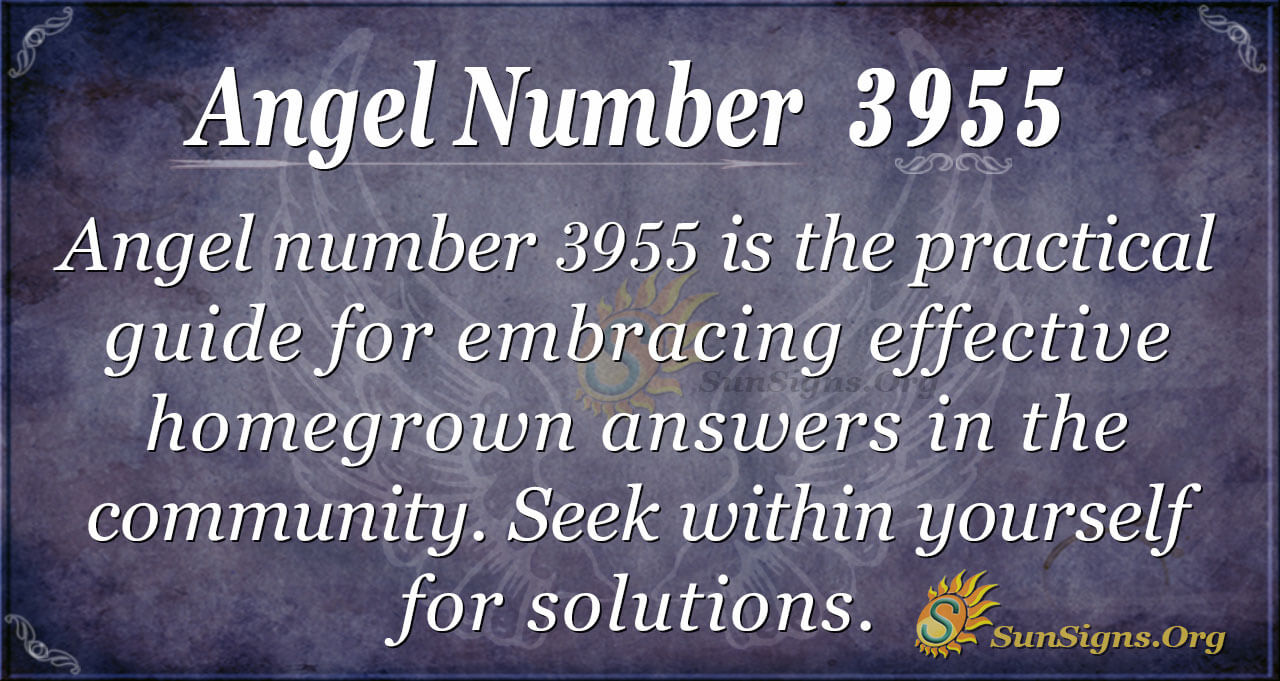 Angel Number 3955 Meaning: Effective Solutions - SunSigns.Org