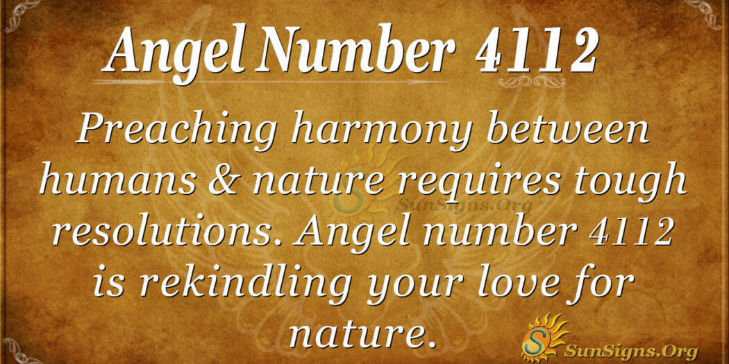 Angel Number 4112 Meaning: Preaching Harmony - SunSigns.Org