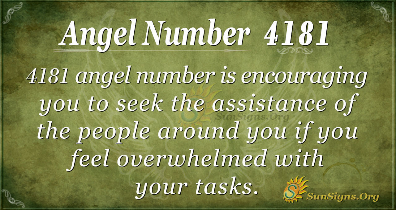 Angel Number 4181 Meaning - Get Your Life In Order - SunSigns.Org