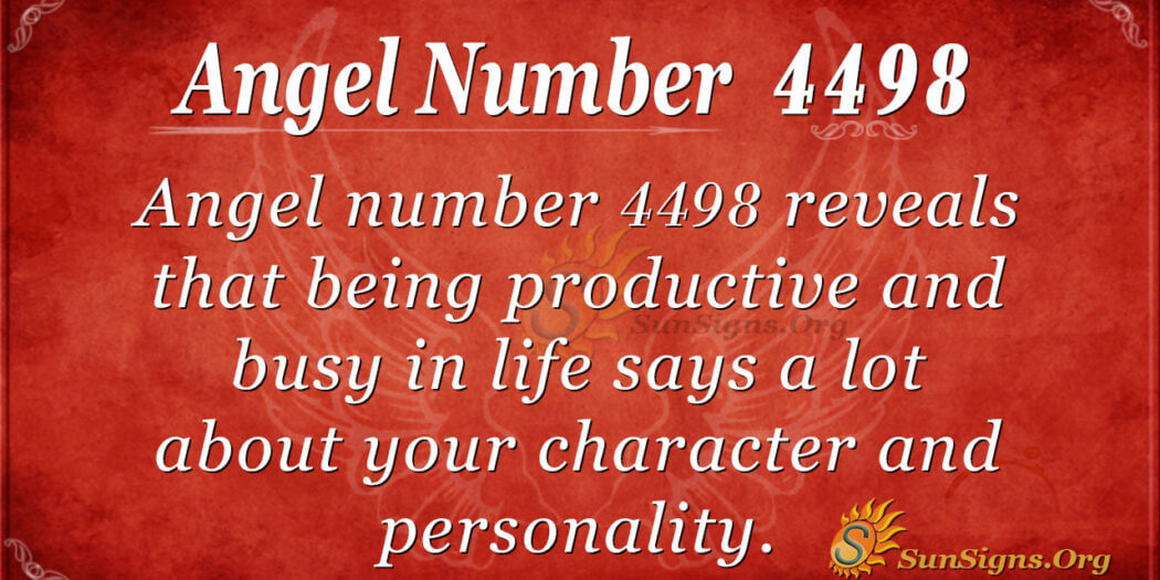 Angel Number 4498 Meaning - The Value Of Productivity - SunSigns.Org