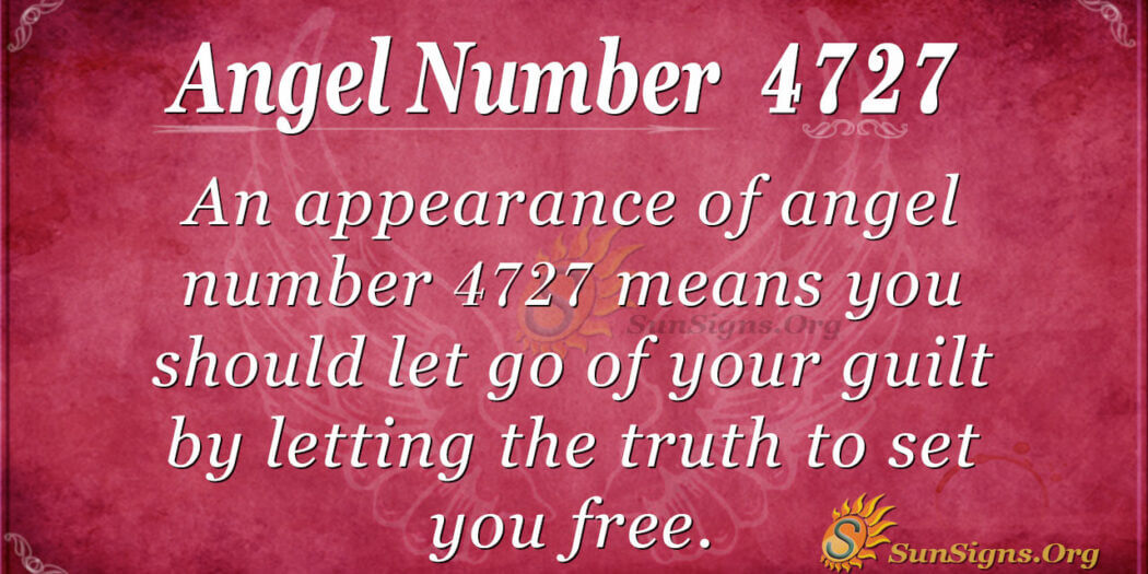 Angel Number 4727 Meaning: Peace in Being Truthful - SunSigns.Org