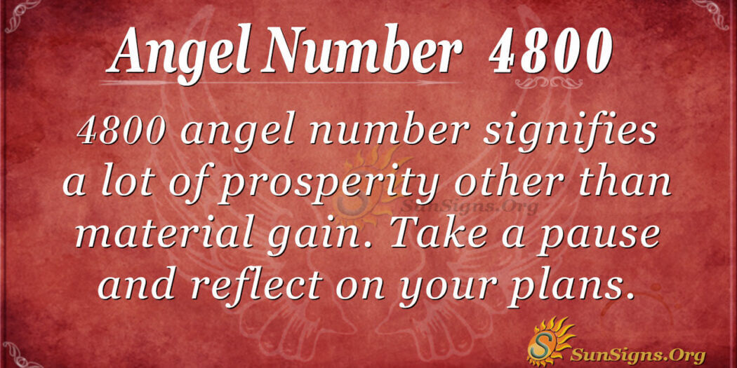 Angel Number 4800 Meaning: Maximize Your Potential - SunSigns.Org