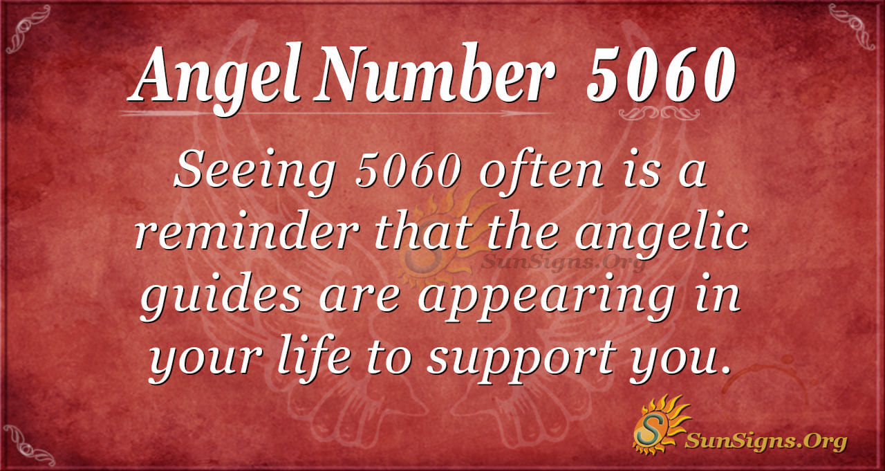 Angel Number 5060 Meaning: Potential and Choices - SunSigns.Org