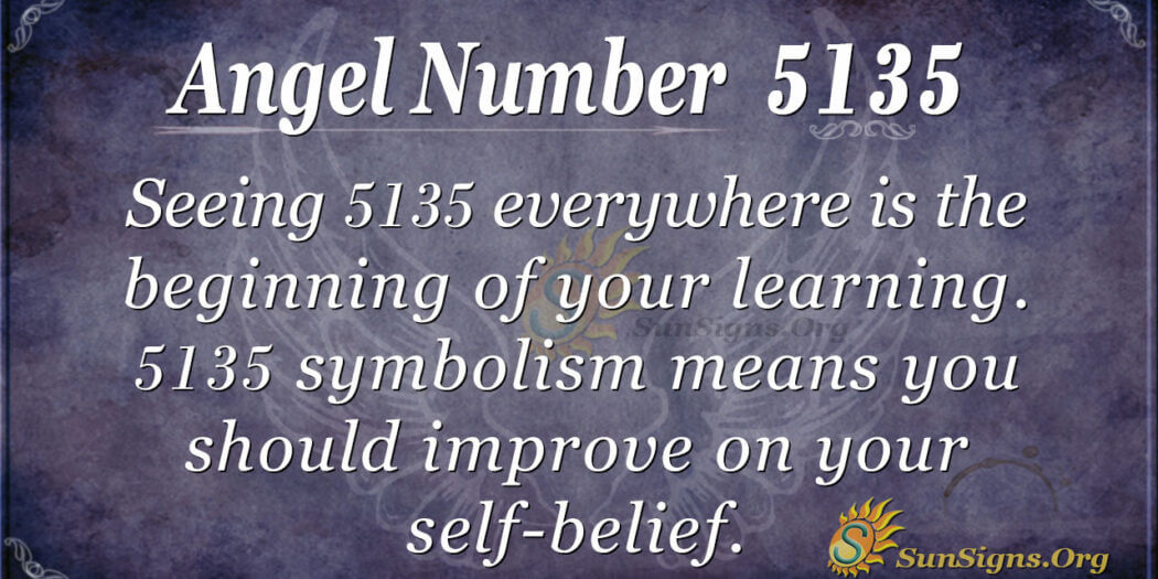 Angel Number 5135 Meaning: Inner Wisdom - SunSigns.Org