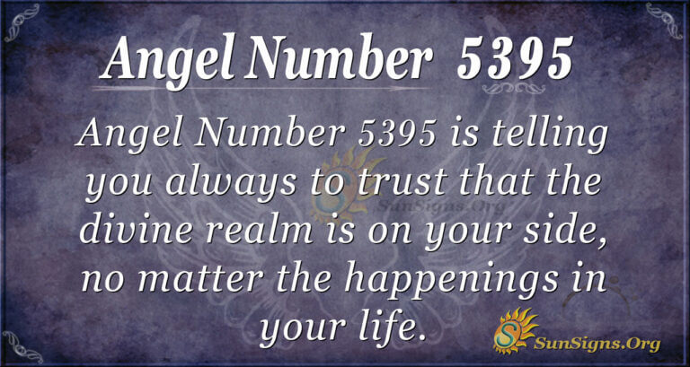 Angel Number 5395 Meaning - Keep Your Life In Check - SunSigns.Org