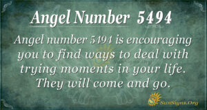 Angel Number 5494 Meaning - Handling Trying Times - SunSigns.Org