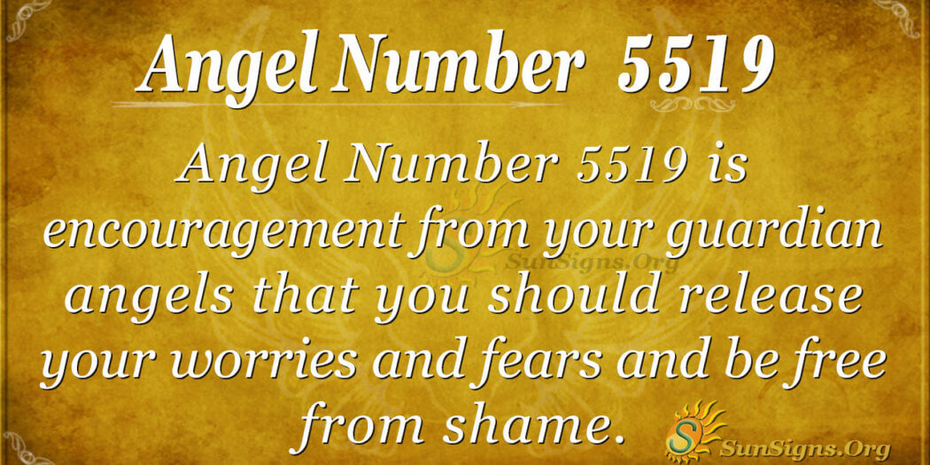 Angel Number 5519 Meaning - Being Open And Honest - SunSigns.Org