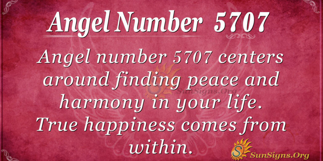 Angel Number 5707 Meaning: Finding Inner Peace - SunSigns.Org