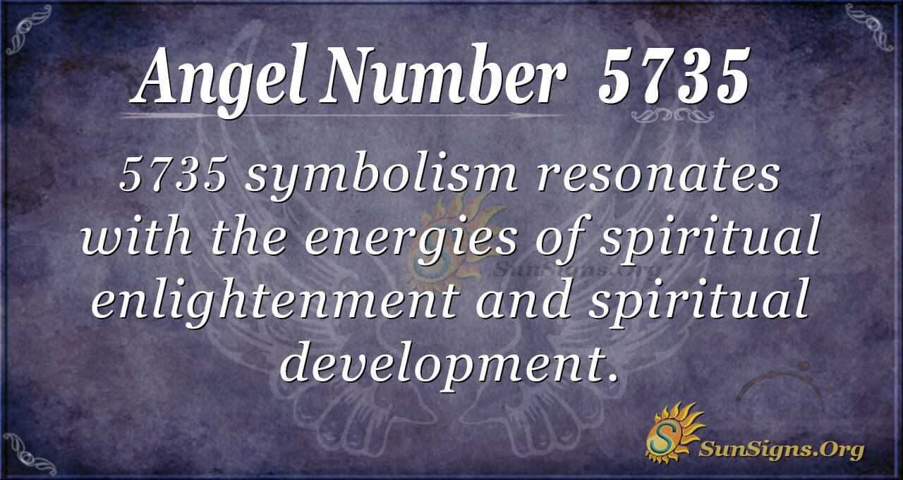 Angel Number 5735 Meaning :Light Coming Into Your Life - SunSigns.Org