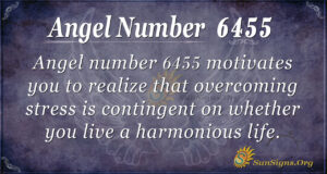 Angel Number 6455 Meaning: Overcoming Stress - SunSigns.Org