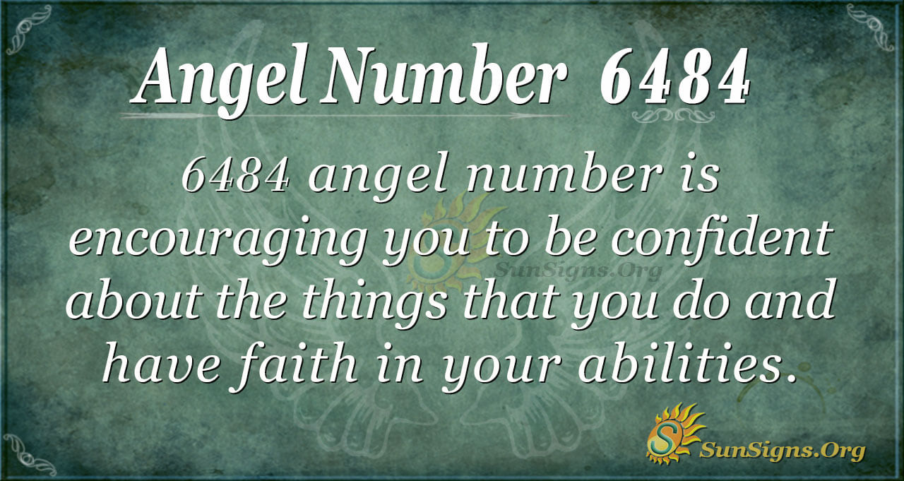 Angel Number 6484 Meaning - Commit To Your Projects - SunSigns.Org