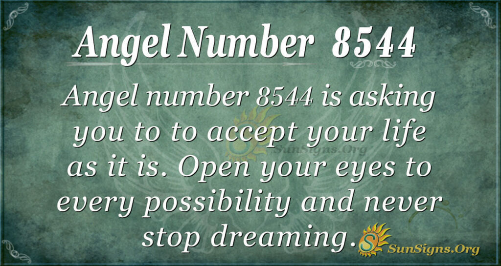 Angel Number 8544 - Your Life Is Filled with Endless Possibilities