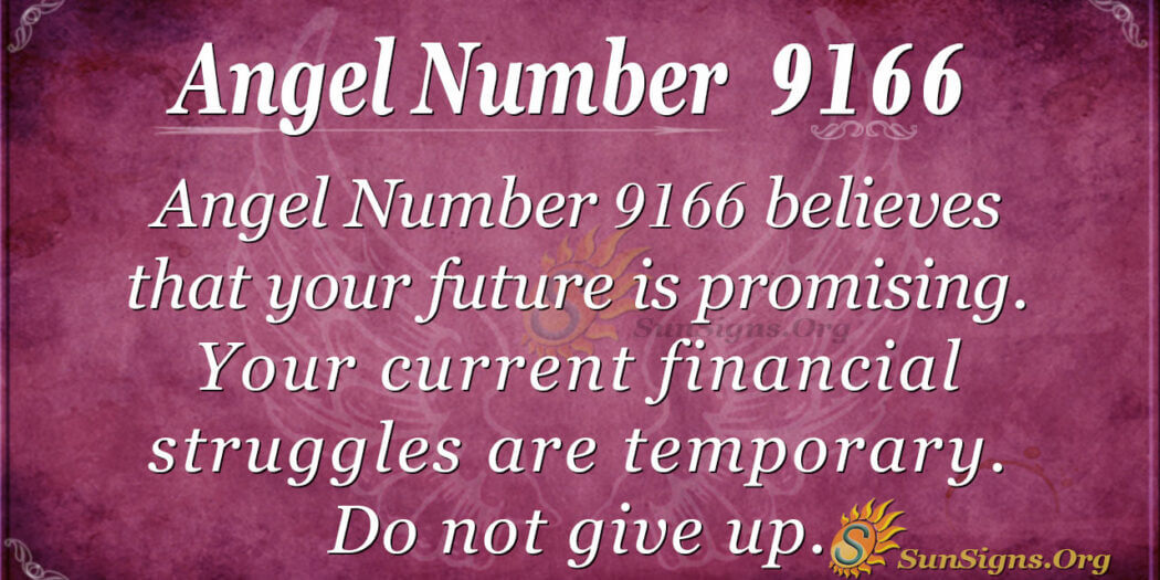 Angel Number 9166 Meaning: Your Future Is Promising - SunSigns.Org