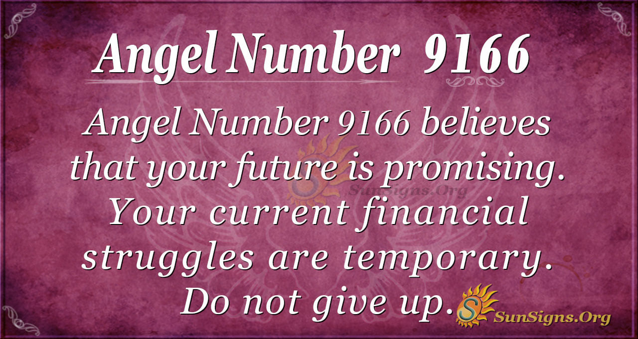 Angel Number 9166 Meaning: Your Future Is Promising - SunSigns.Org
