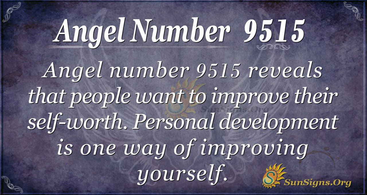 Angel Number 9515 Meaning: Patience Tackles Everything - SunSigns.Org