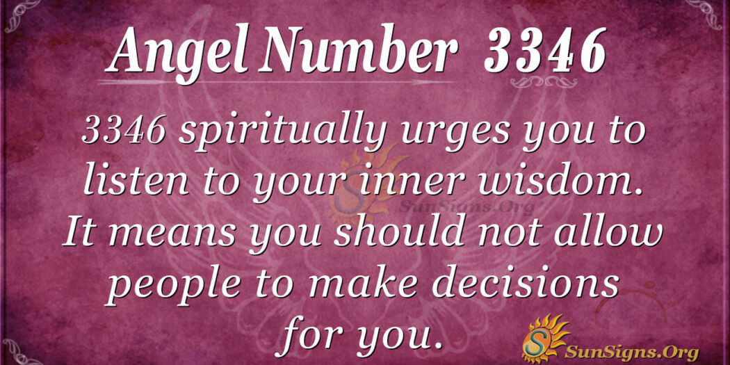 Angel Number 3346 Meaning: Projecting Ahead - SunSigns.Org