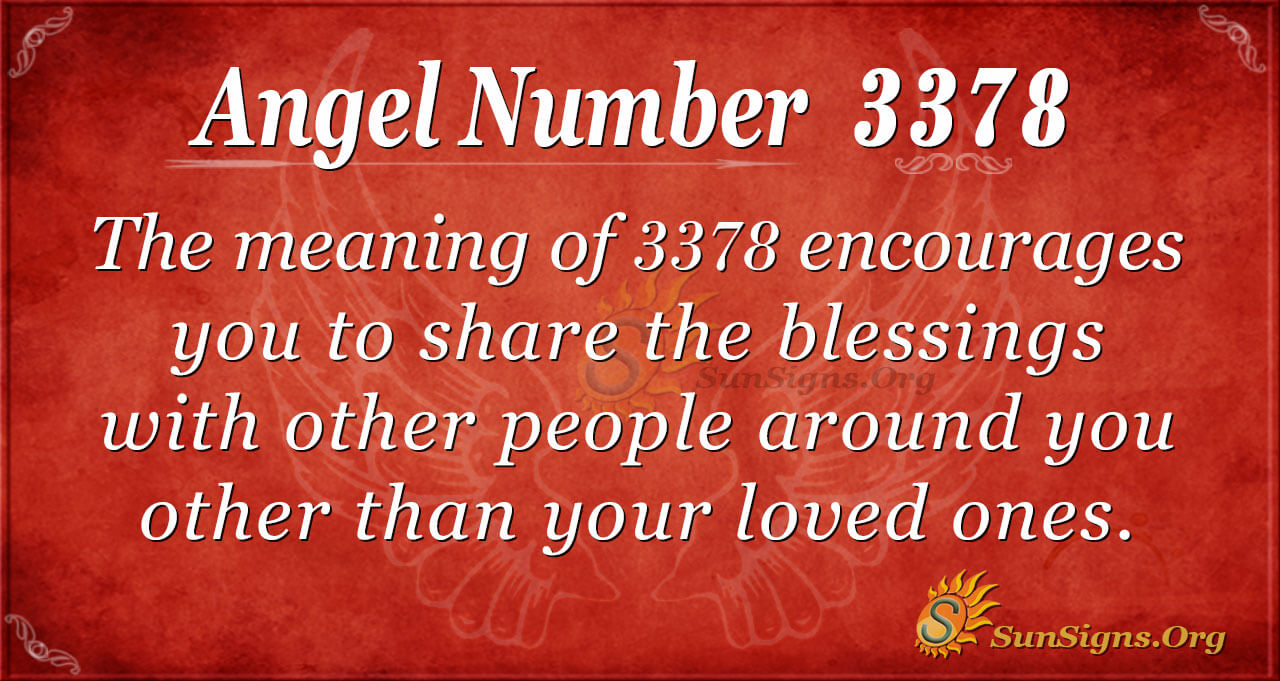 Angel Number 3378 Meaning: Inspiration From Blessings - SunSigns.Org