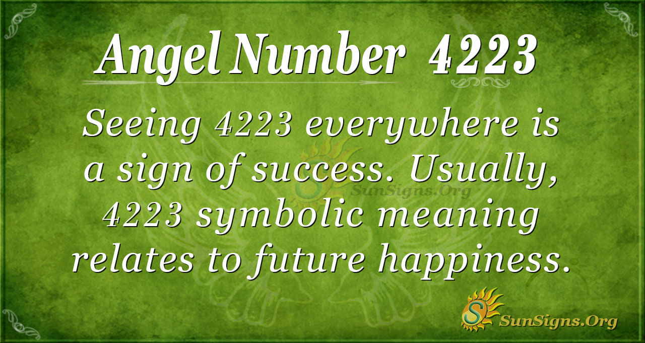 Angel Number 4223 Meaning: Experiencing Growth - SunSigns.Org