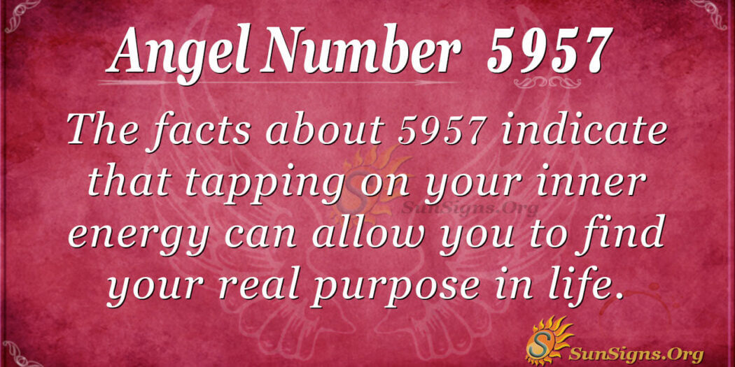 Angel Number 5957 Meaning: Meaning Living Large - SunSigns.Org