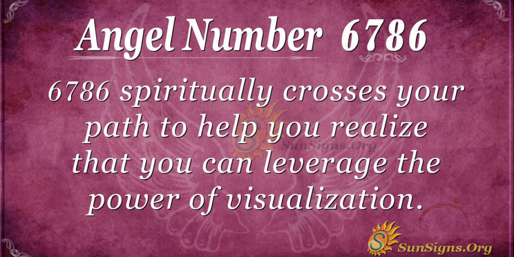 Angel Number 6786 Meaning: Think Strong, Be Stronger - SunSigns.Org