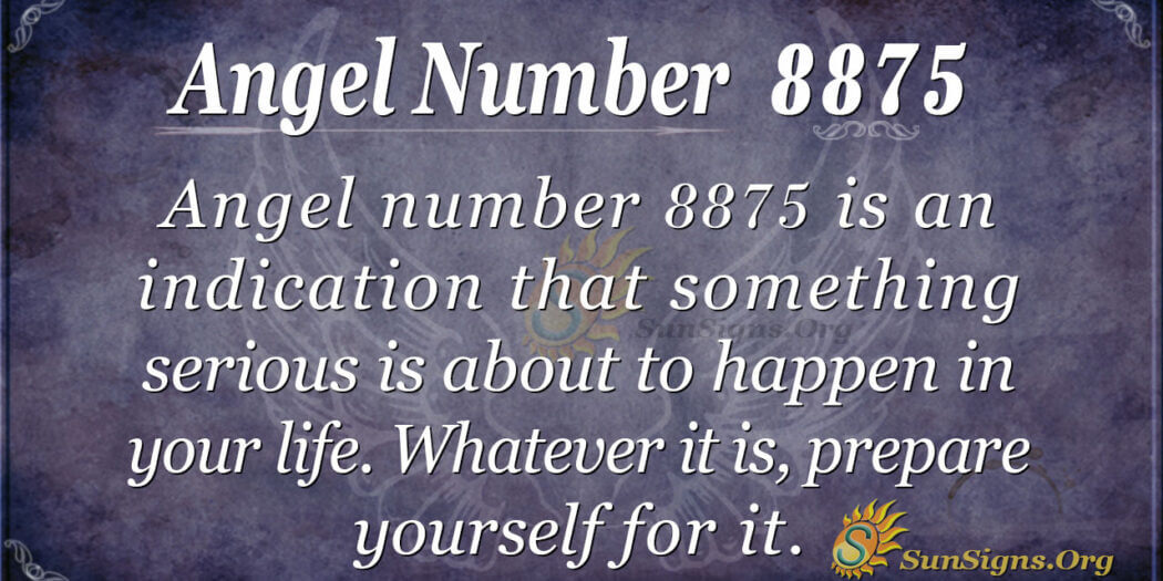 Angel Number 8875 - Focus Your Energy on Things That Matter in Life