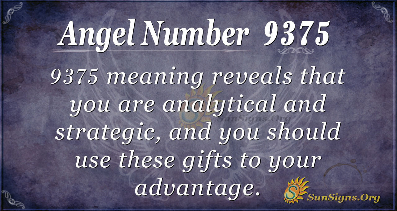 Angel Number 9375 Meaning - Live An Upright Life - SunSigns.Org
