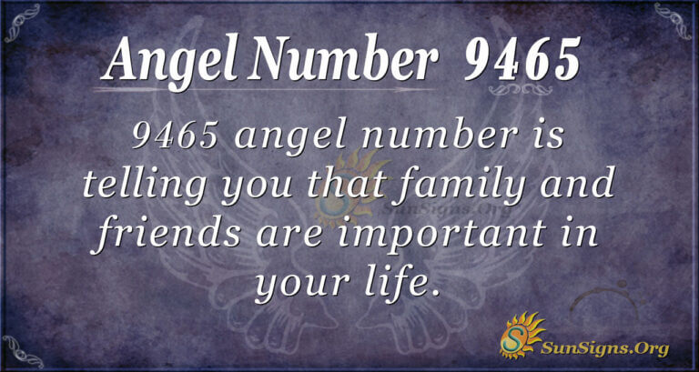 Angel Number 9465 Meaning - Dictate Your Life - SunSigns.Org