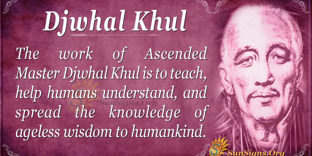 Djwhal Khul - The Master Teacher And Guide - SunSigns.Org