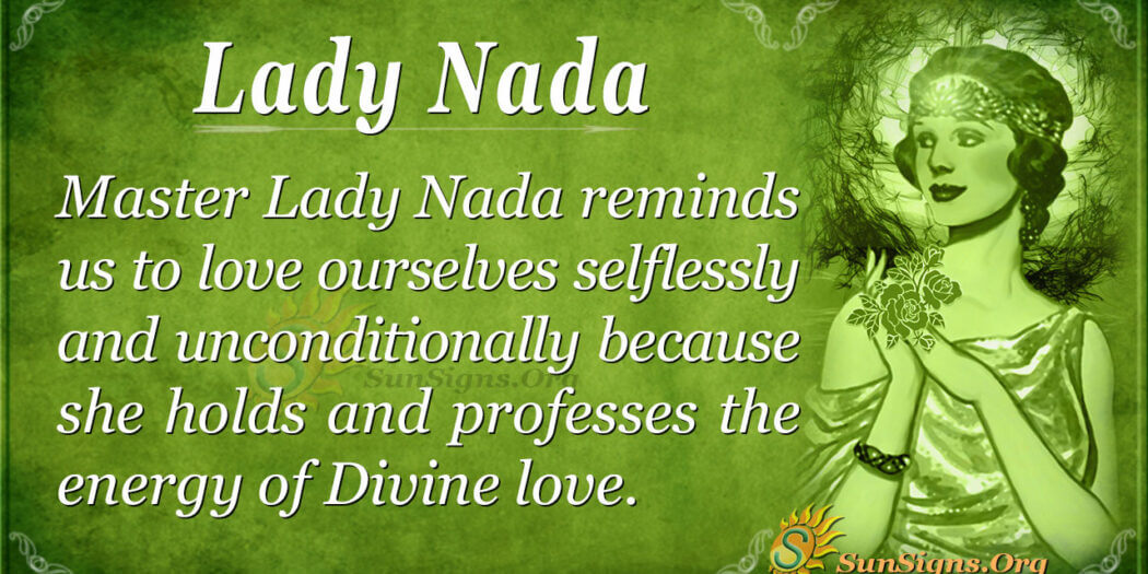 Lady Nada - The Sixth Ray Of Service - SunSigns.Org