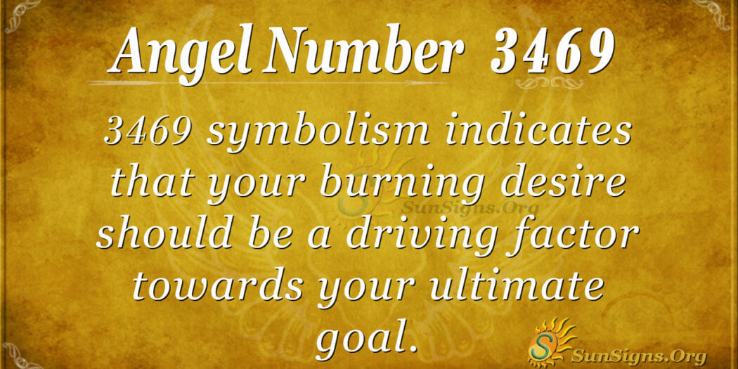 Angel Number 3469 Meaning: True Determination - SunSigns.Org