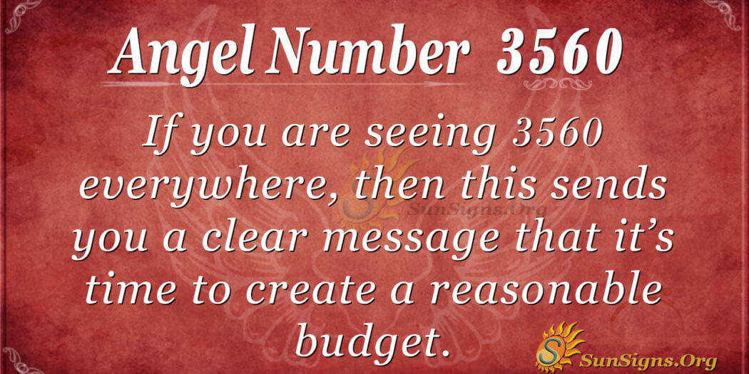 Angel Number 3560 Meaning: Tackling Financial Stress - SunSigns.Org