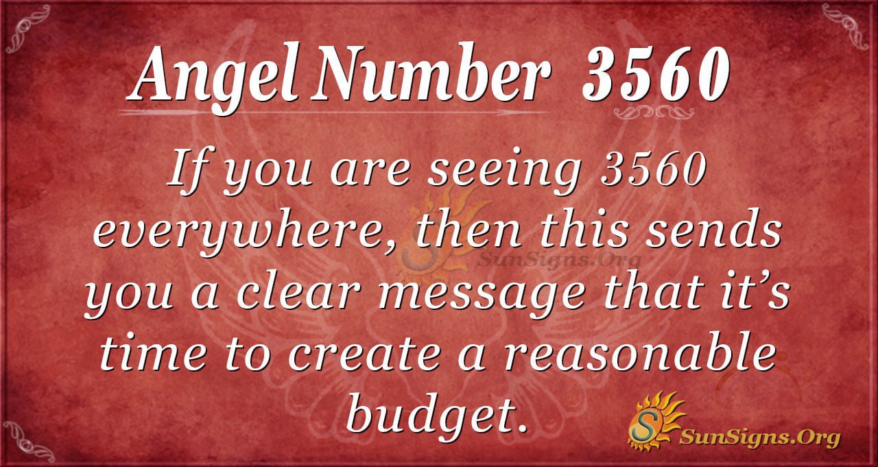 Angel Number 3560 Meaning: Tackling Financial Stress - SunSigns.Org