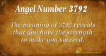 Angel Number 3792 Meaning: Having Spiritual Guidance - SunSigns.Org