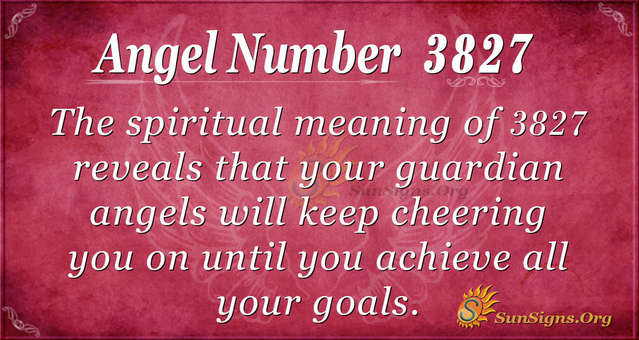 Angel Number 3827 Meaning: A Symbol Of Hard Work - SunSigns.Org