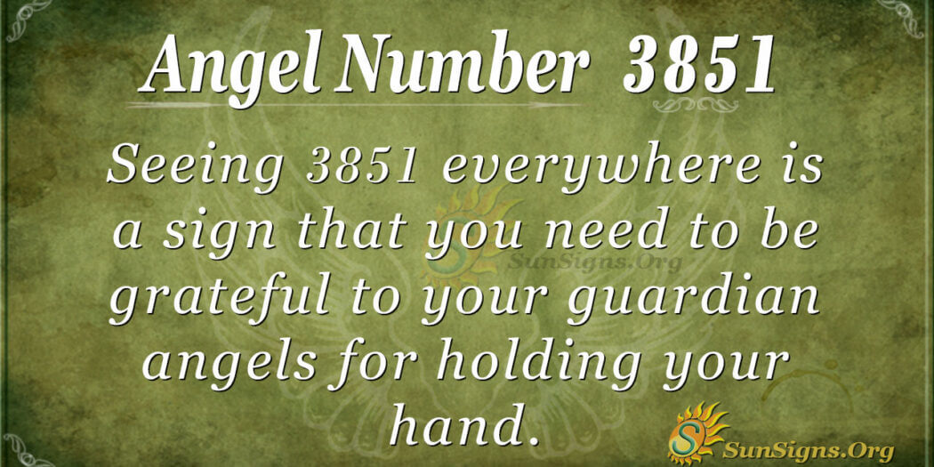 Angel Number 3851 Meaning: Handling Challenges - SunSigns.Org