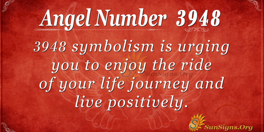 Angel Number 3948 Meaning: You're Great And Amazing - SunSigns.Org
