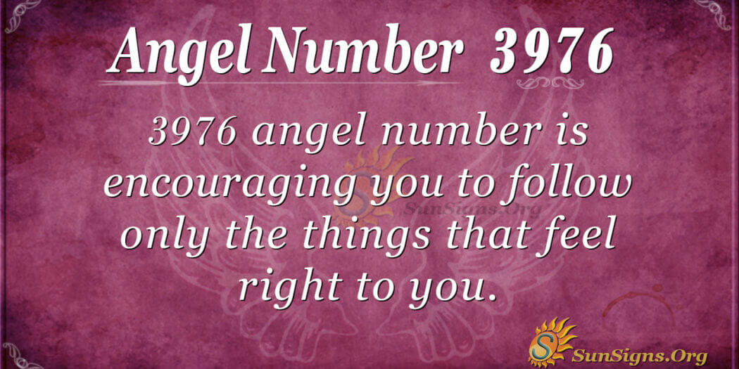 Angel Number 3976 Meaning: You're Greatly Blessed - SunSigns.Org