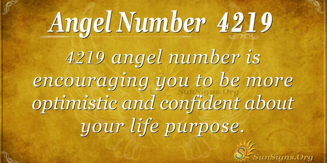 Angel Number 4219 Meaning: Being On The Right Track - SunSigns.Org
