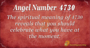 Angel Number 4730 Meaning: Use Your Wealth Wisely - SunSigns.Org
