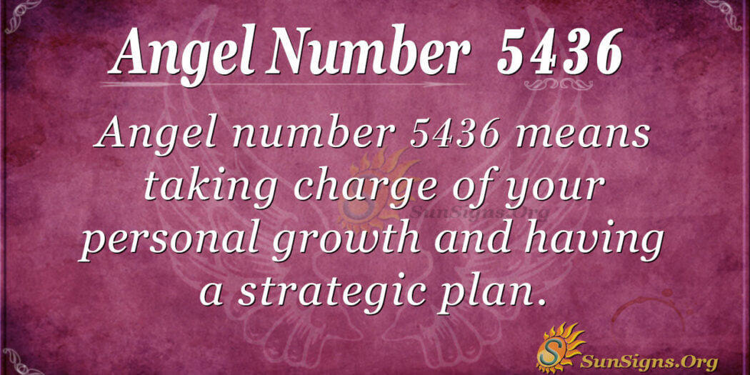 Angel Number 5436 Meaning: Take Charge of Your Life - SunSigns.Org
