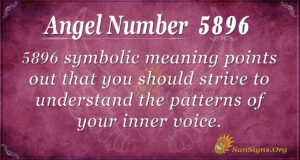 Angel Number 5896 Meaning: Inner Calling - SunSigns.Org