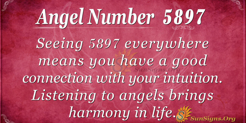 Angel Number 5897 Meaning: Learning The Best - SunSigns.Org