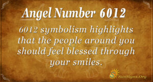 Angel Number 6012 Meaning: Enjoying Simplicity - SunSigns.Org